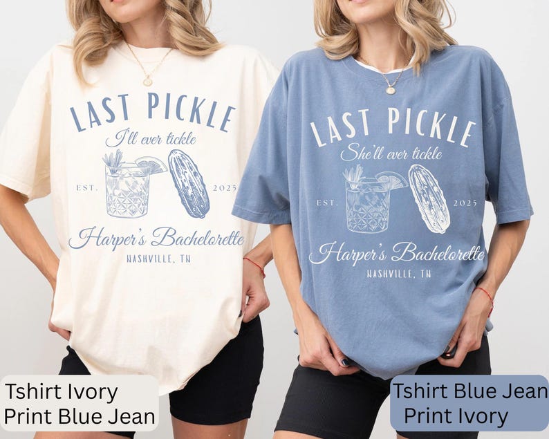 Last Pickle Bachelorette T-shirt: Funny Bride Tee, Bridal Party Gift - Etsy