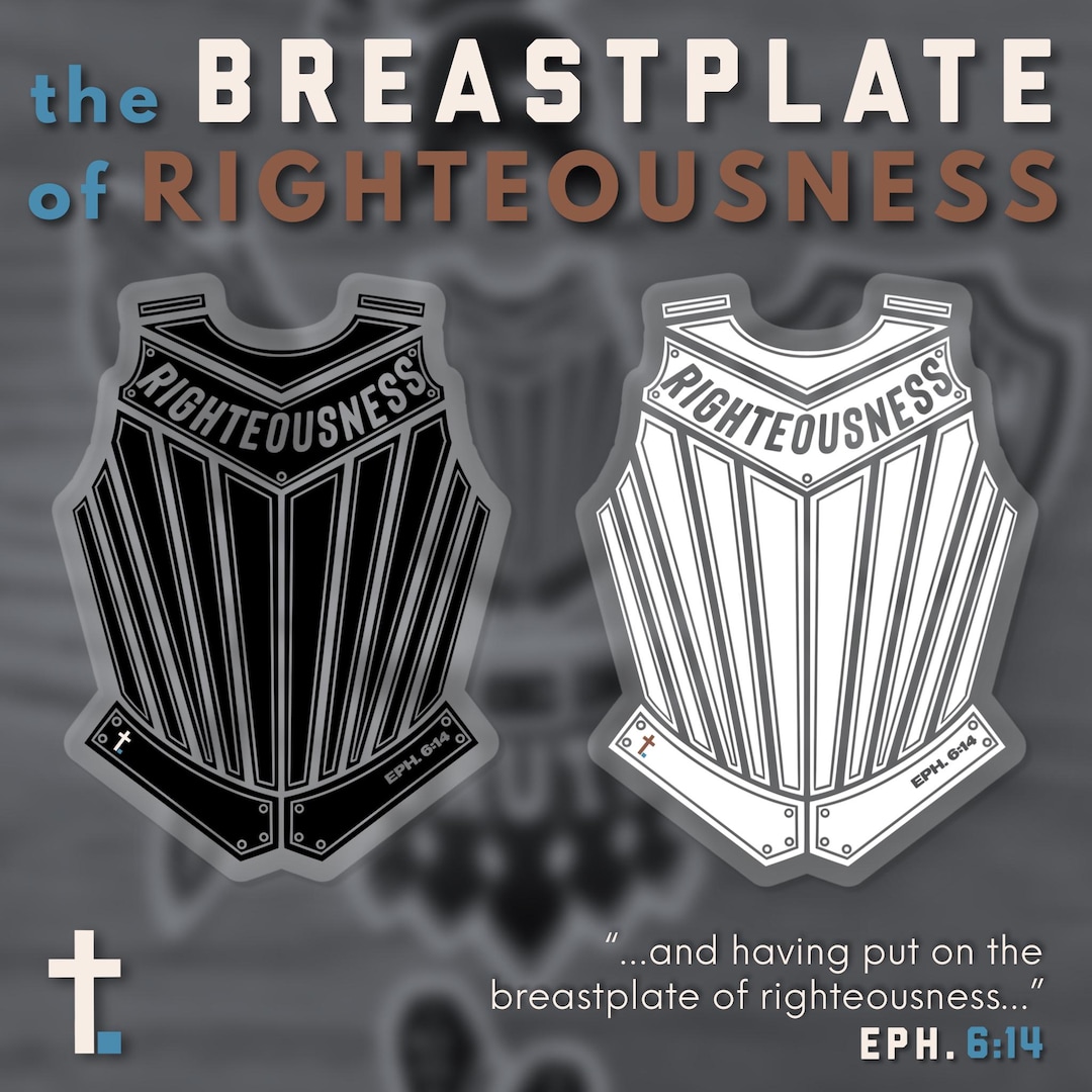 Breastplate of Righteousness Vinyl Sticker | Black or White | Armor of ...