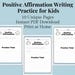 Positive Affirmations for Kids – Writing Practice Worksheets – 10 ...