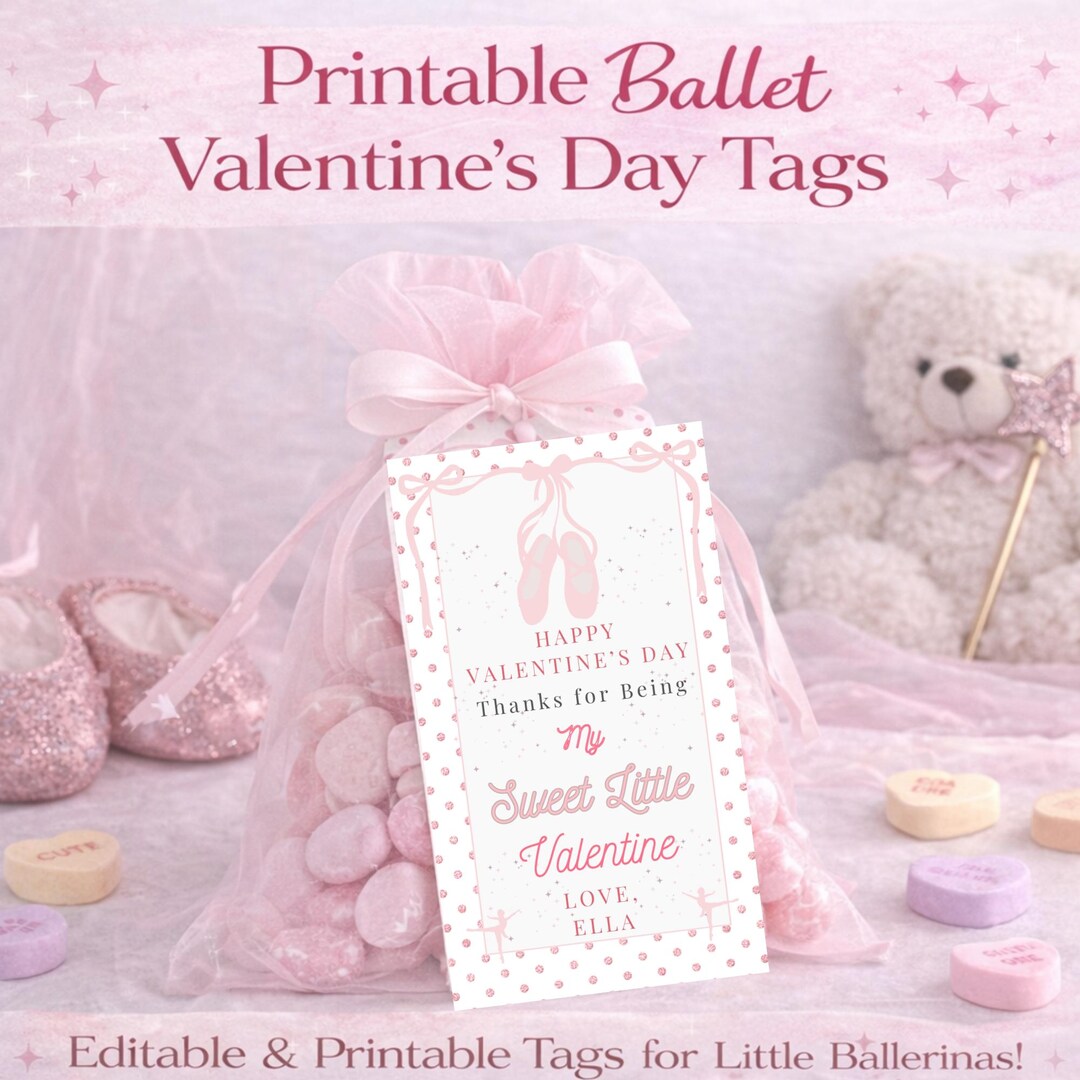 Ballet Valentines Day Tags Printable Dance Class Valentine Editable ...
