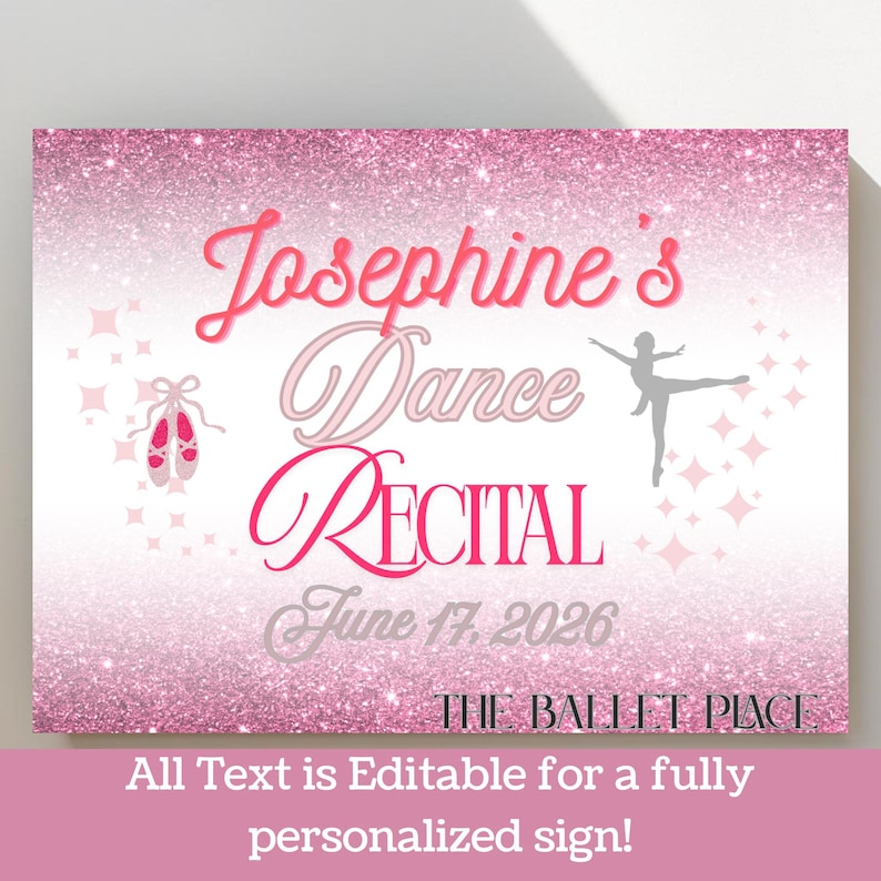 Editable Dance Recital Sign Pink Glitter Ballet Recital Poster ...