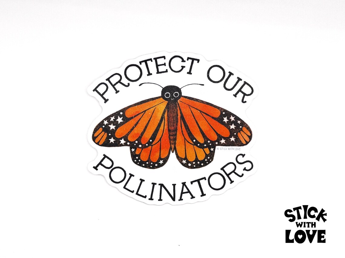 Protect Our Pollinators Monarch Butterfly Sticker for Nature Lovers - Etsy