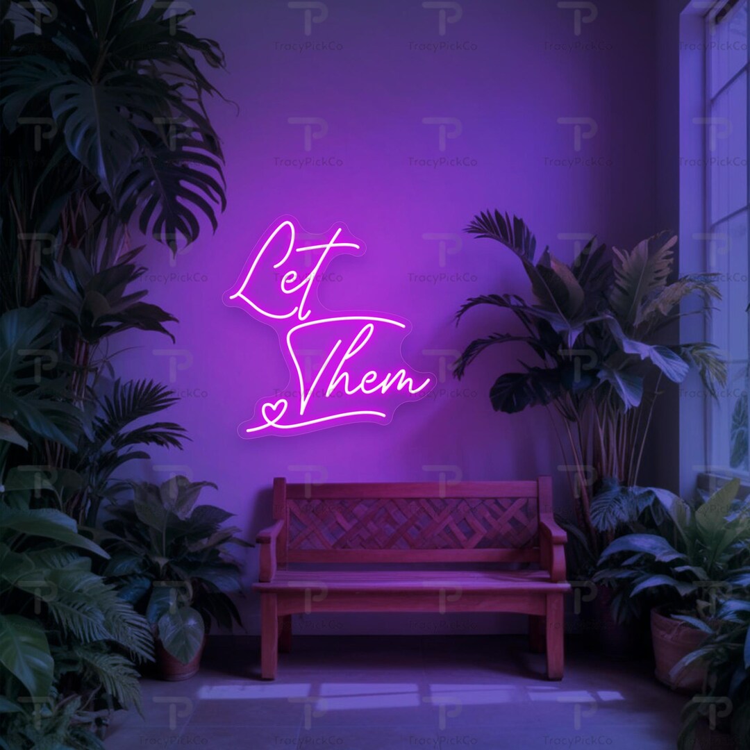 Let Them Neon Sign Motivational LED Wall Light Pink Aesthetic Quote for ...
