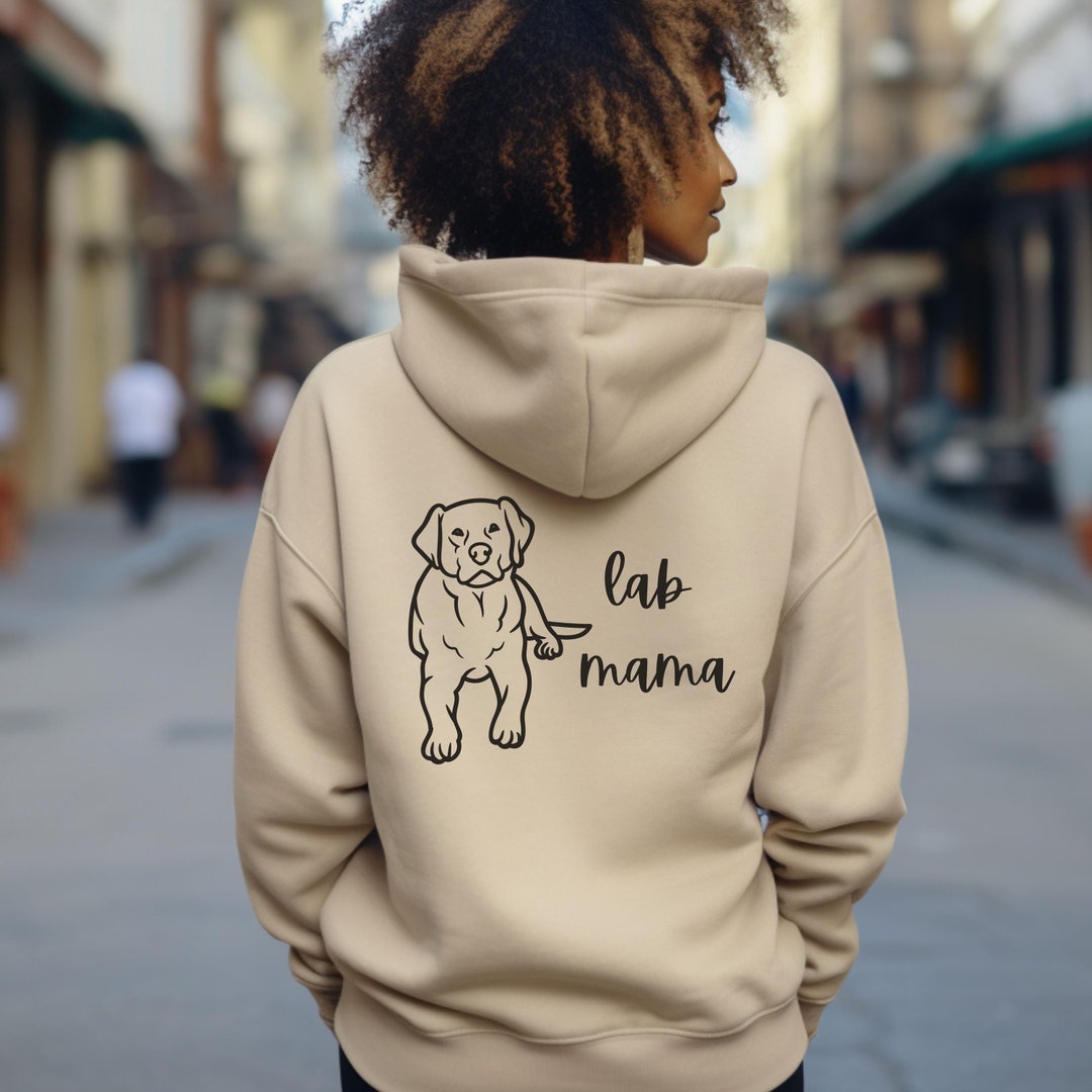 Lab Mama Hoodie: Labrador Retriever Dog Mom Sweatshirt, Gift for Her ...