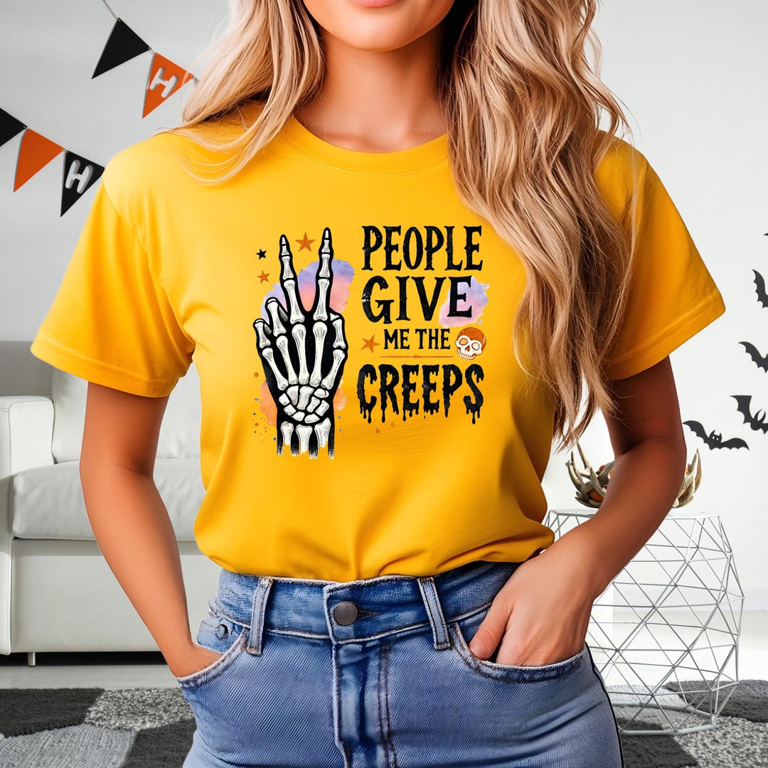 People Give Me the Creeps, Skeleton Hand Tee, Spooky T-shirt, Creepy ...