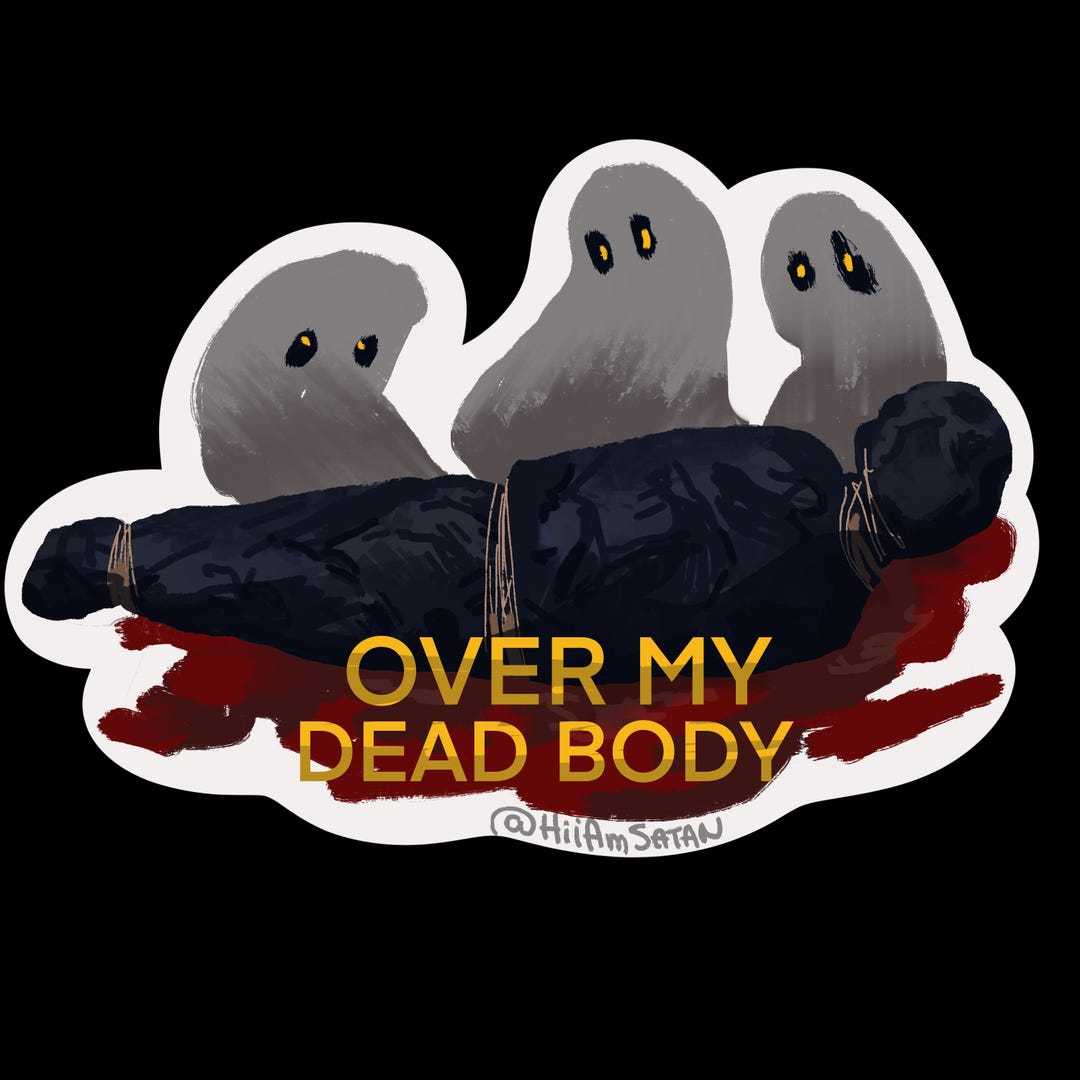 Over My Dead Body Sticker - Etsy