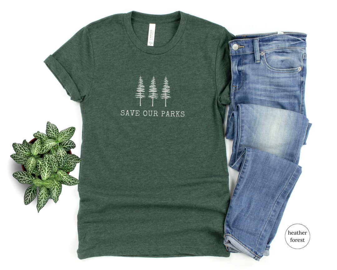 Save Our Parks Tee, Stop Deforestation Protest Shirt, Gift for ...