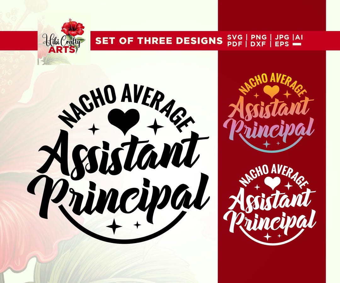 Nacho Average Assistant Principal Svg, Sublimation, Principal Cinco De ...