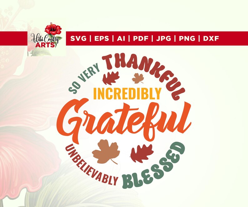 Grateful Thankful Blessed Svg, Cricut, Png, Svg, Sublimation, Autumn ...
