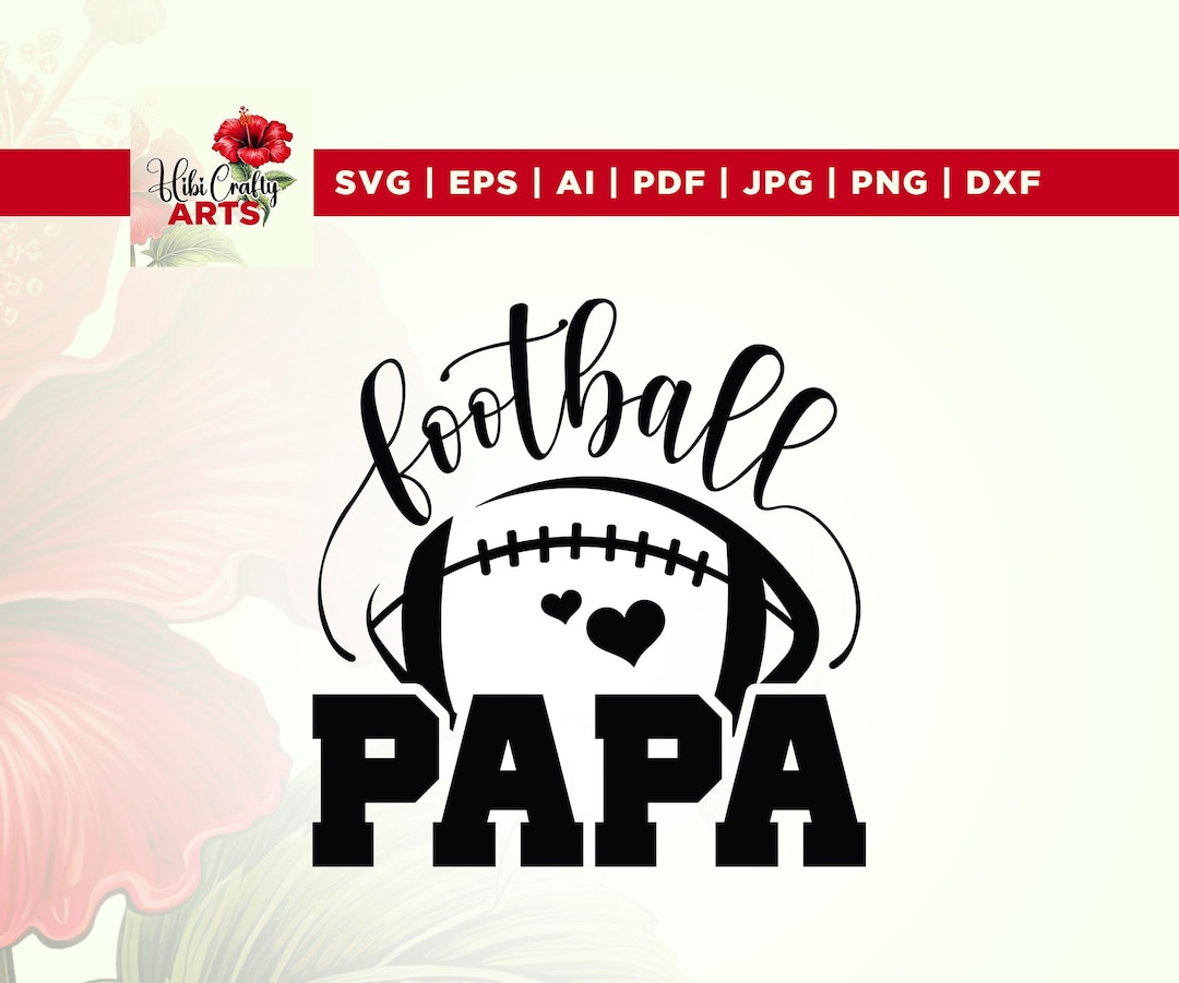 Football Papa Svg, Papa Svg, Football Svg, Cricut, Png, Svg ...