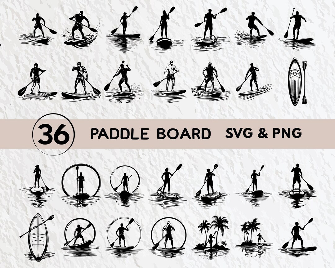 Paddle Board Svg Bundle, Paddle Board Silhouette, Paddle Board Clipart ...