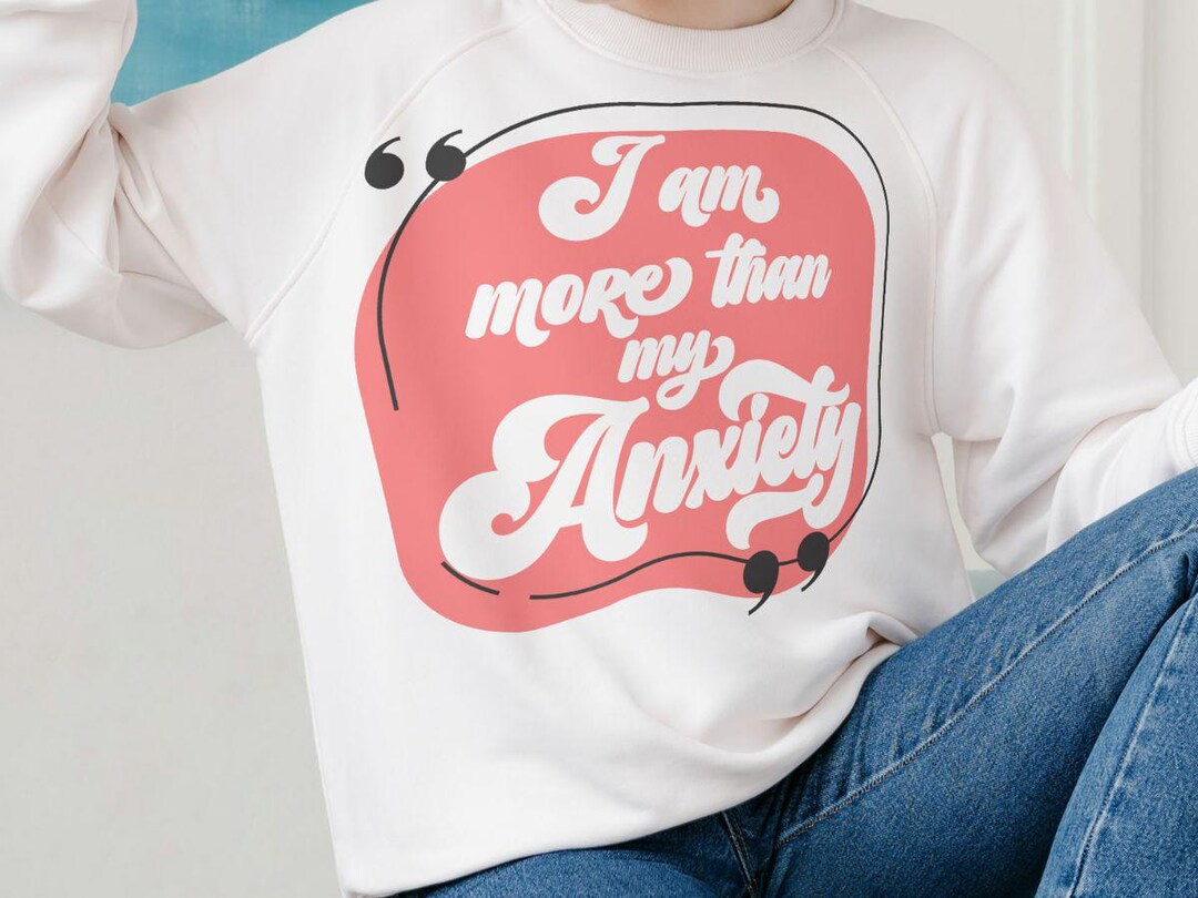 I Am More Than My Anxiety PNG Inspirational Quote Clipart Digital ...