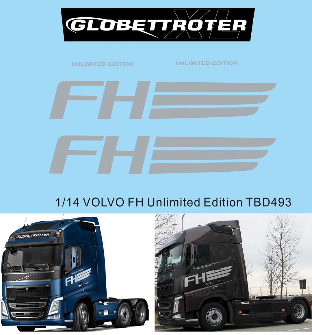 1/14 Decals for VOLVO FH Globetrotter Unlimited Edition TB Decal TBD493 ...