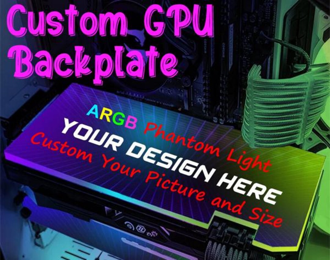 Custom Picture & Size ARGB GPU Backplate, Display Card Argb Panel, GPU ...
