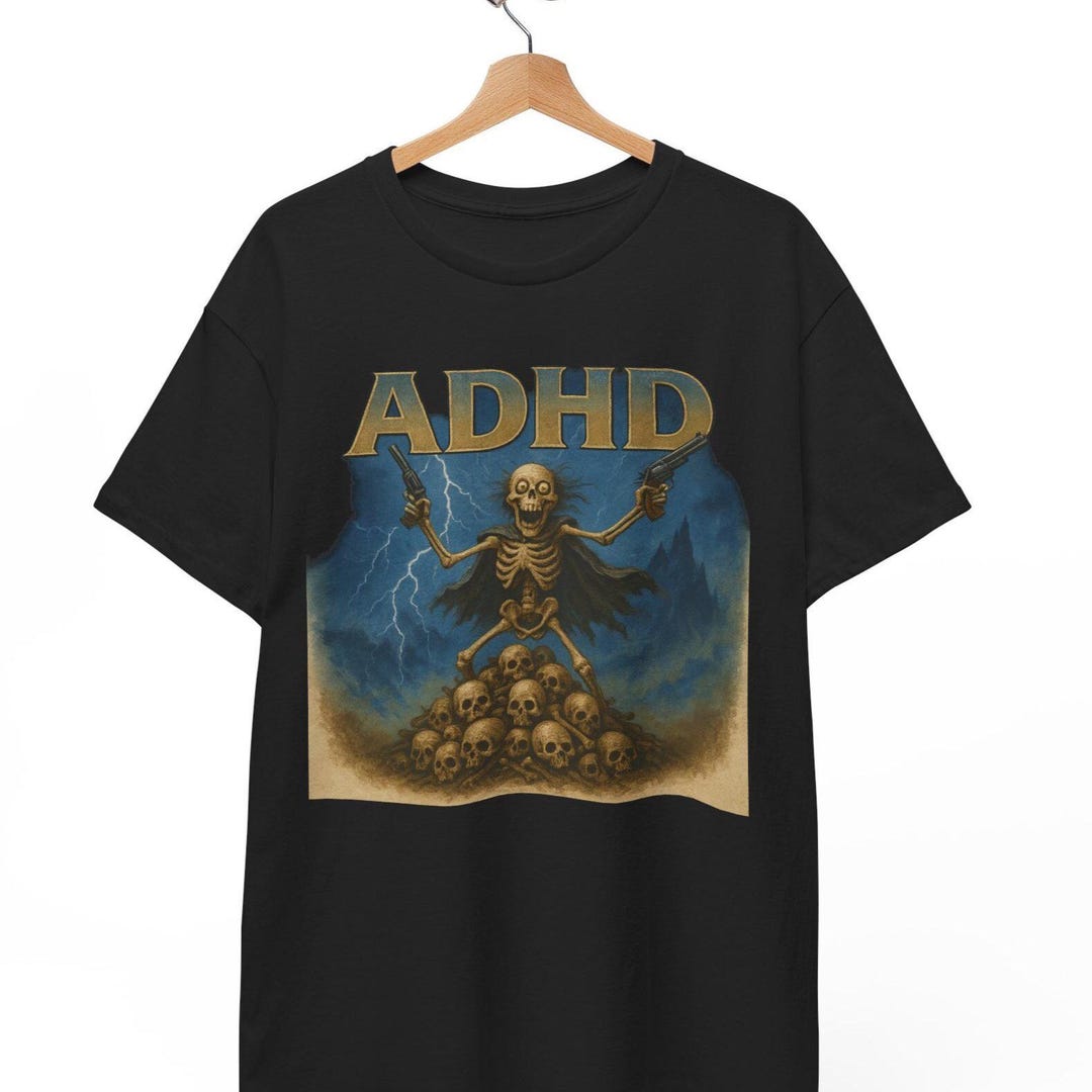 ADHD T Shirt Unisex Cursed Meme Skeleton Retro Style | Funny ...