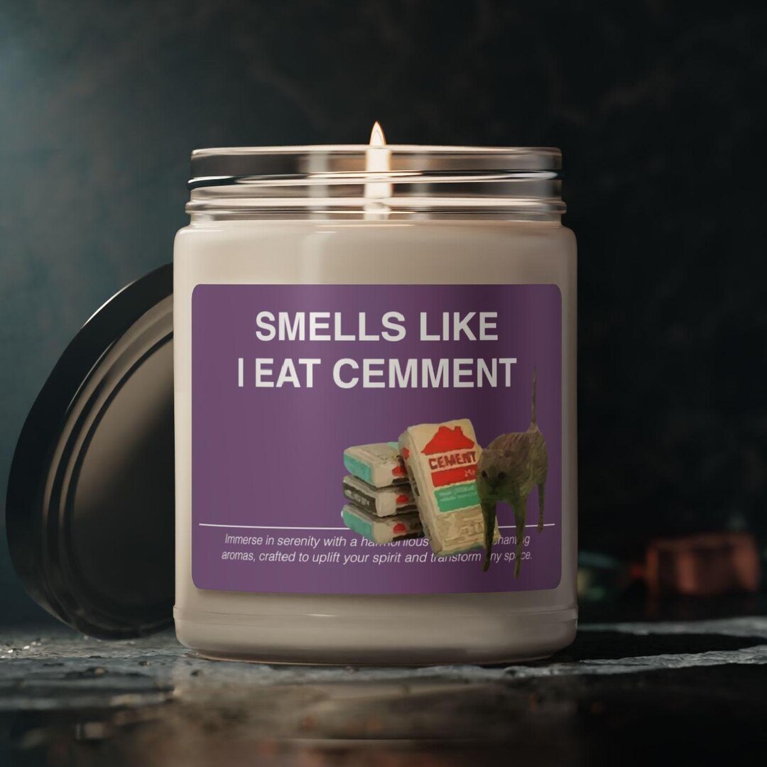 I Eat Cements Candle: Funny Meme Soy Wax Candle - Etsy