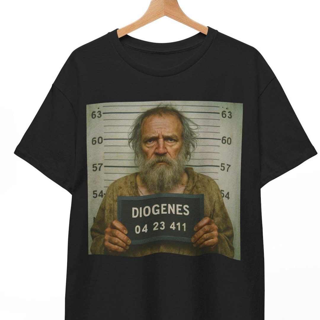 Diogenes Mugshot T Shirt, Funny Philosopher Meme Tee for Men and Women ...