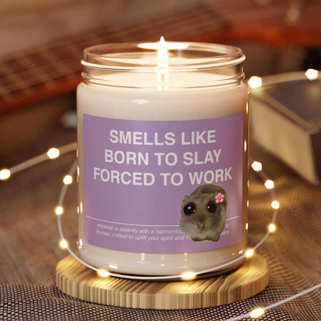 Born to Slay Hamster Candle: Funny Meme Scented Soy Wax Candle - Etsy