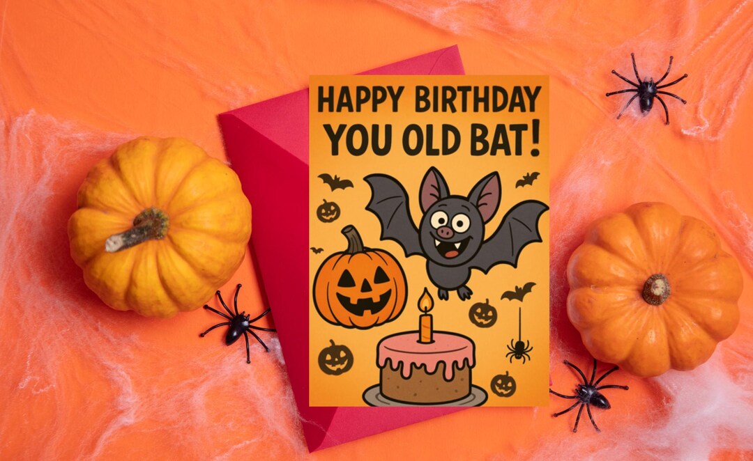 Birthday Card: Happy Birthday You Old Bat (printable Downloads, No ...