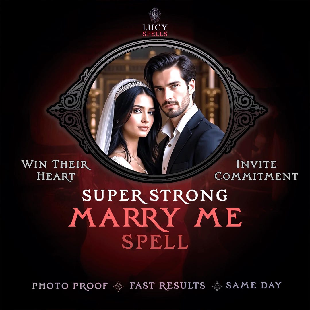Marriage Spell, Powerful Wedding, Commitment and Engagement Spell ...