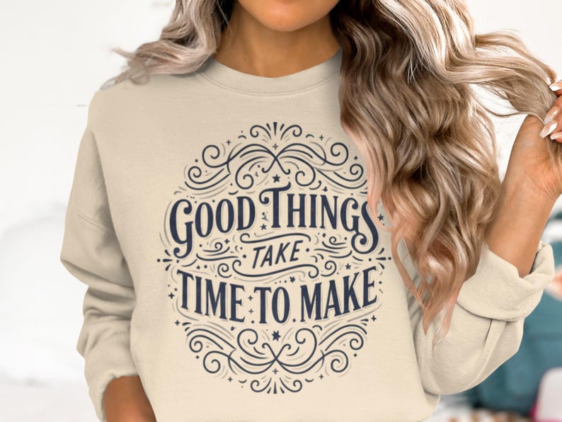 Good Things Take Time Other, Inspirational Quote Art, Motivational ...