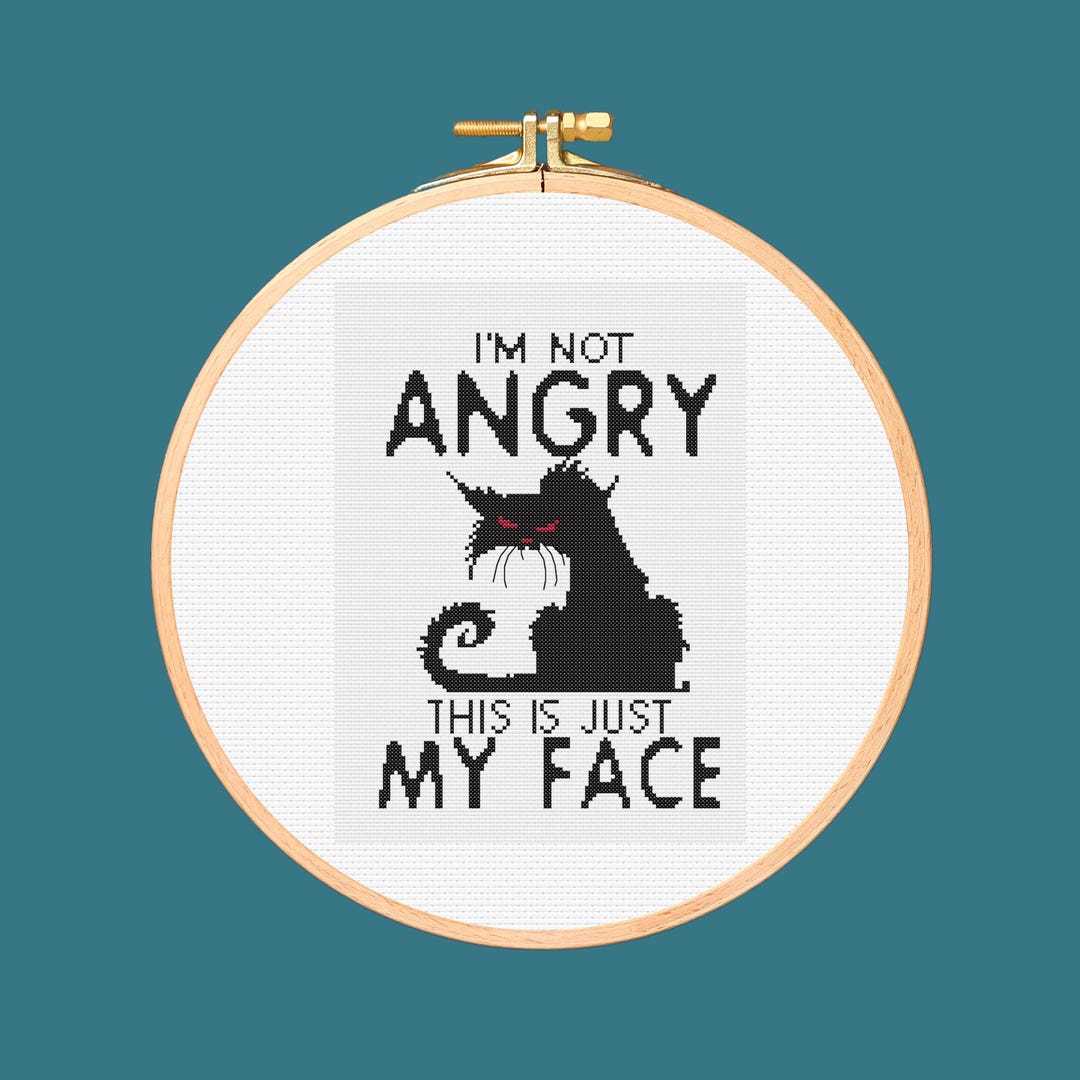 I'm Not Angry Cat Cross Stitch Pattern. Downloadable Digital PDF Design ...