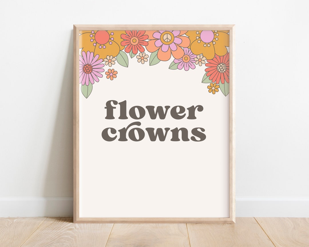 Printable Flower Crowns Sign, Groovy Table Sign, Two Groovy, Hippie ...