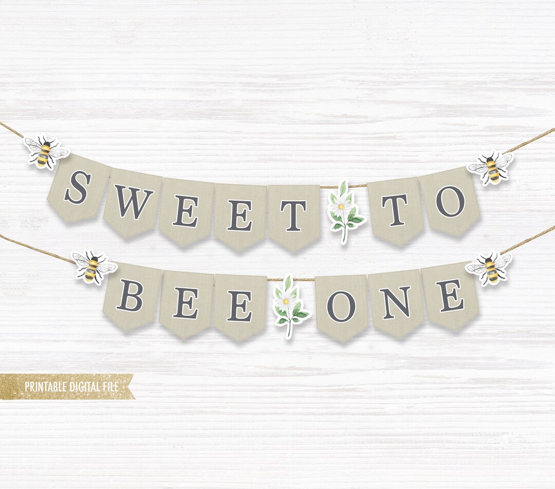 Sweet to Bee One Banner, Bee Bunting, Bee Day Banner, Bee Birthday ...