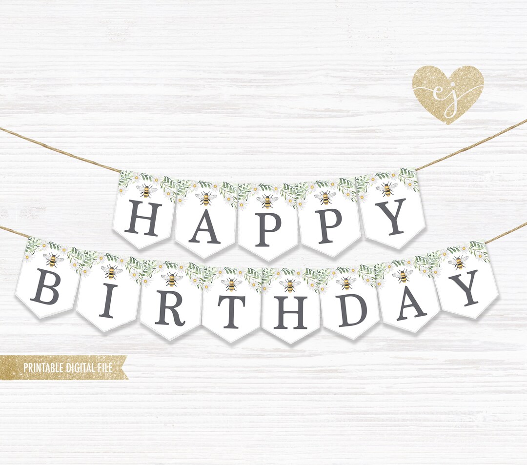 Printable Banner, Bee Birthday Bunting, Happy Birthday Banner, Happy ...