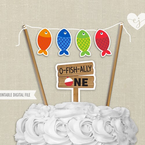 Fishing Cake Toppers Printable Cake Toppers O-fish-ally One - Etsy