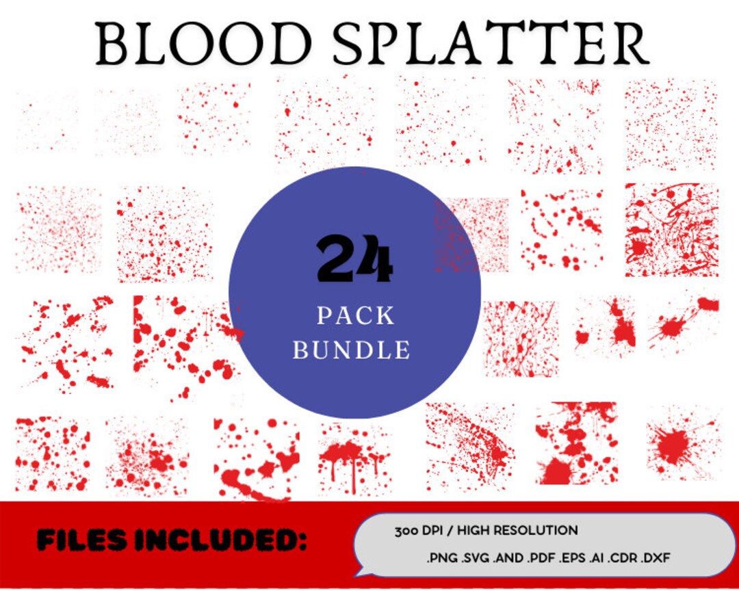 Blood Splatter Clipart, SVG, PNG, Crime Scene Graphics (instant ...