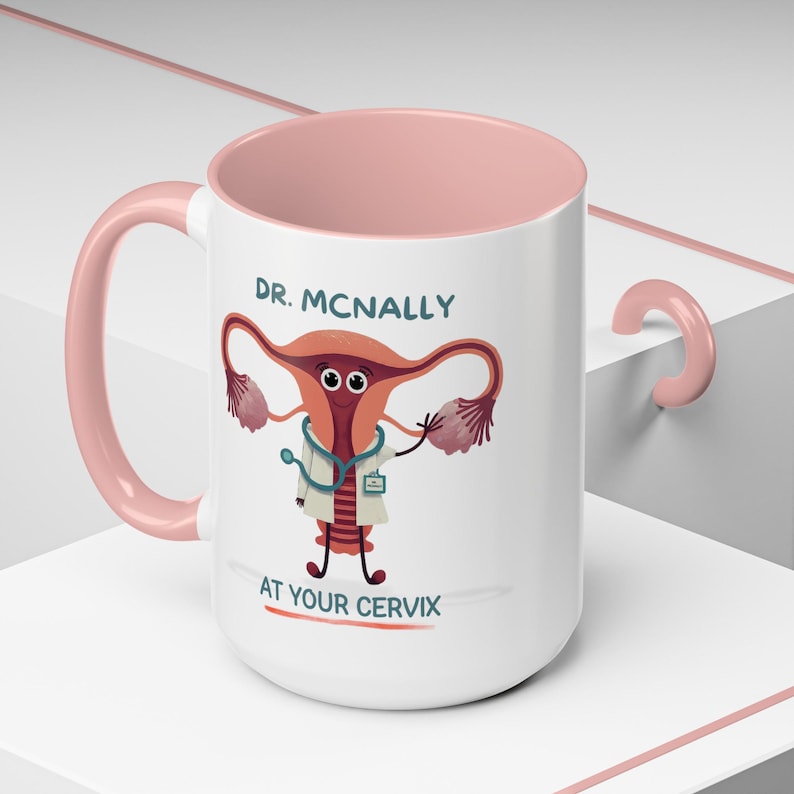 Personalized OBGYN Coffee Mug: Funny Doctor Gift, at Your Cervix - Etsy
