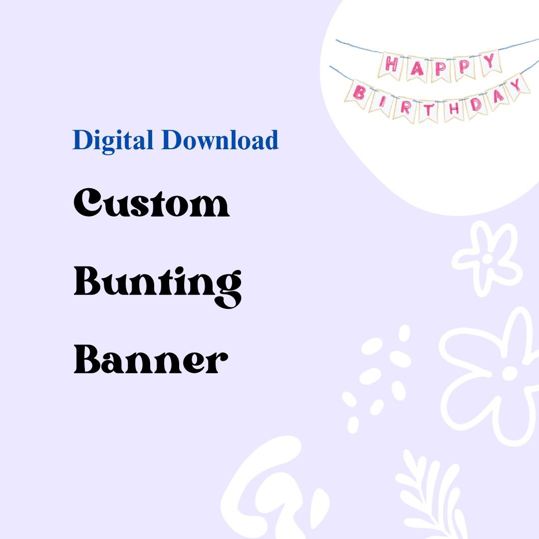 Custom Bunting Banner Printable Digital Download Order Form - Etsy