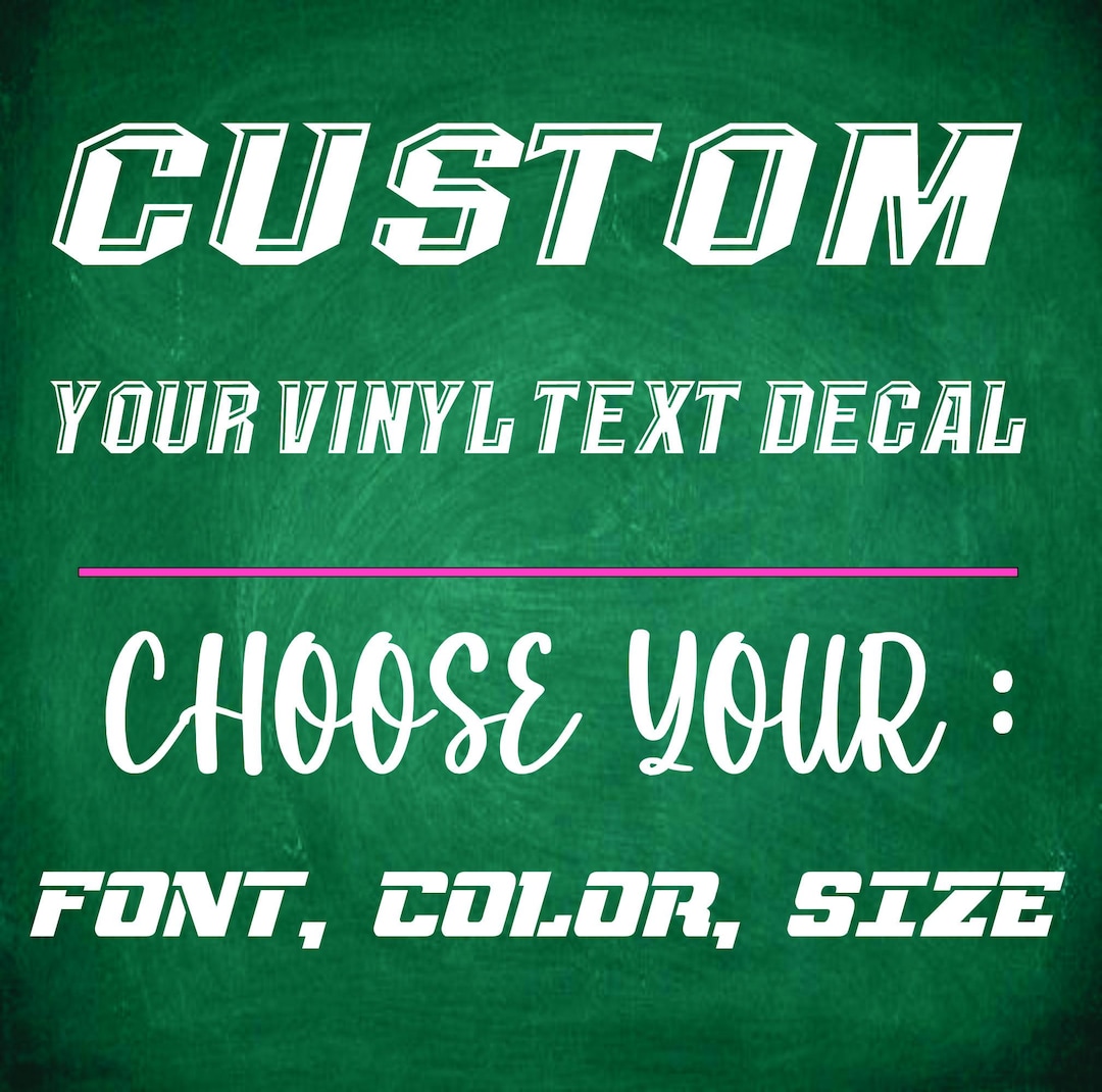 Custom Vinyl Decal -create Your Own Decal -vinyl Decal- Auto, Car ...