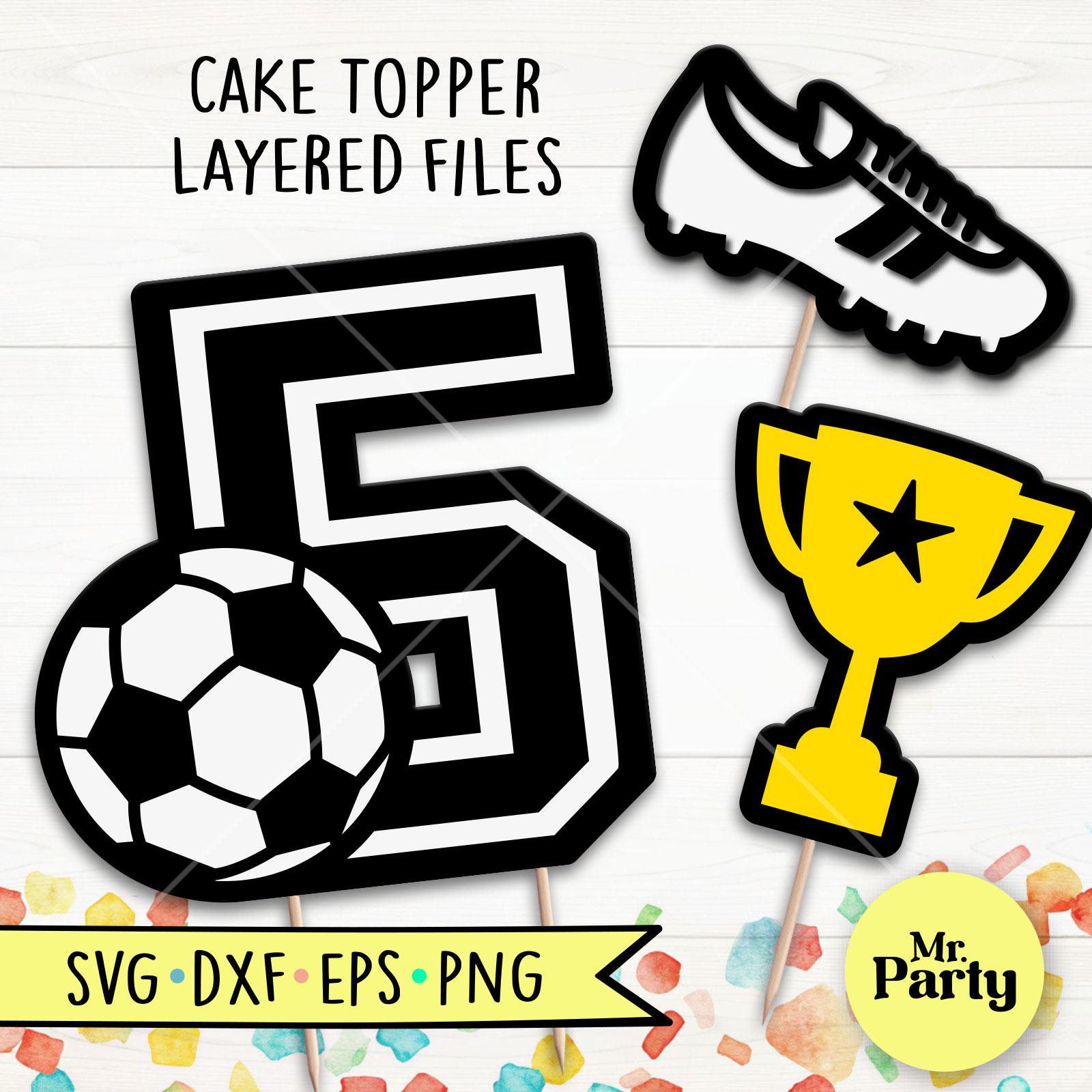 Soccer 5th Birthday SVG, Soccer Cake Topper Svg, Decoration Soccer ...