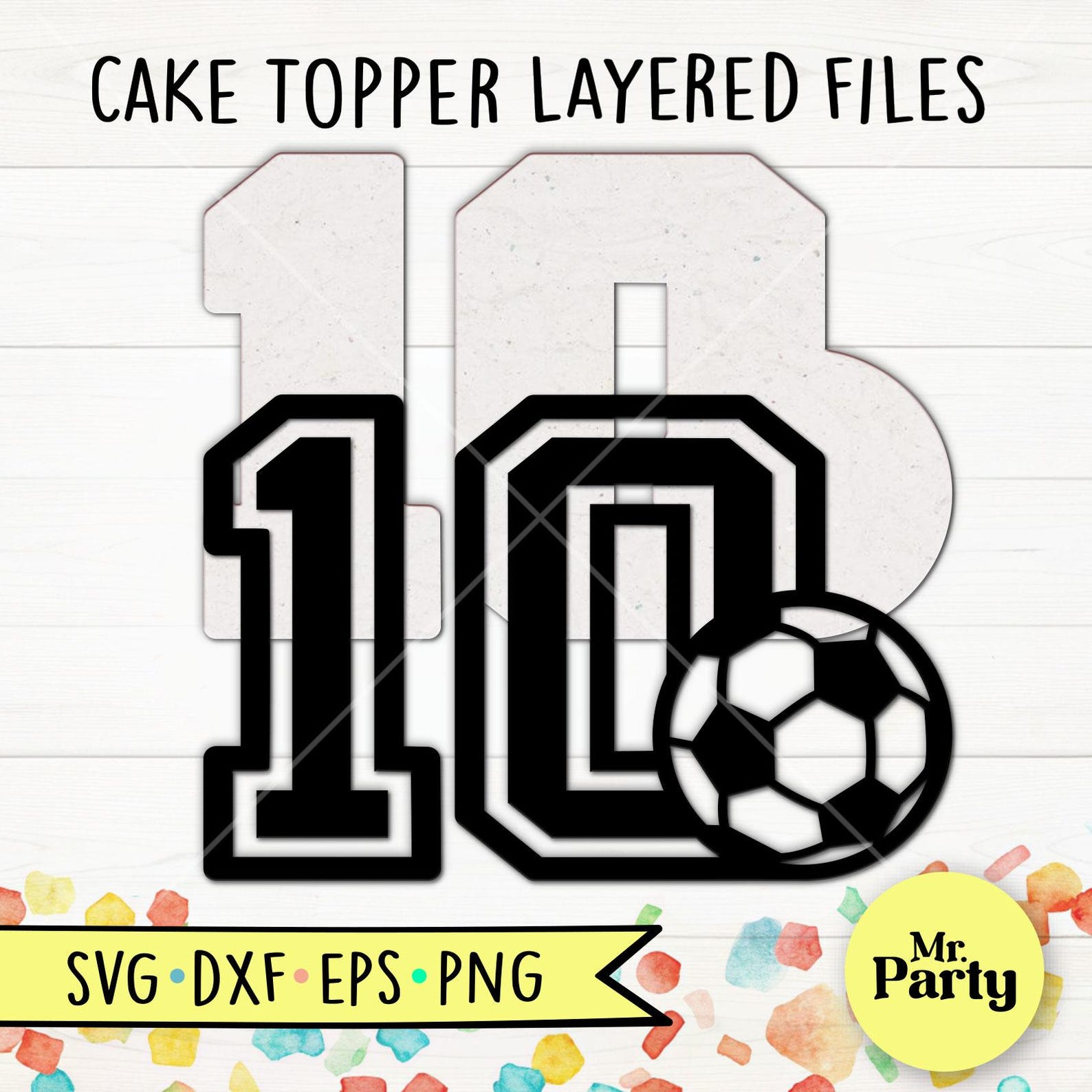 Soccer 10th Birthday SVG, Soccer Cake Topper Svg, Decoration Soccer ...
