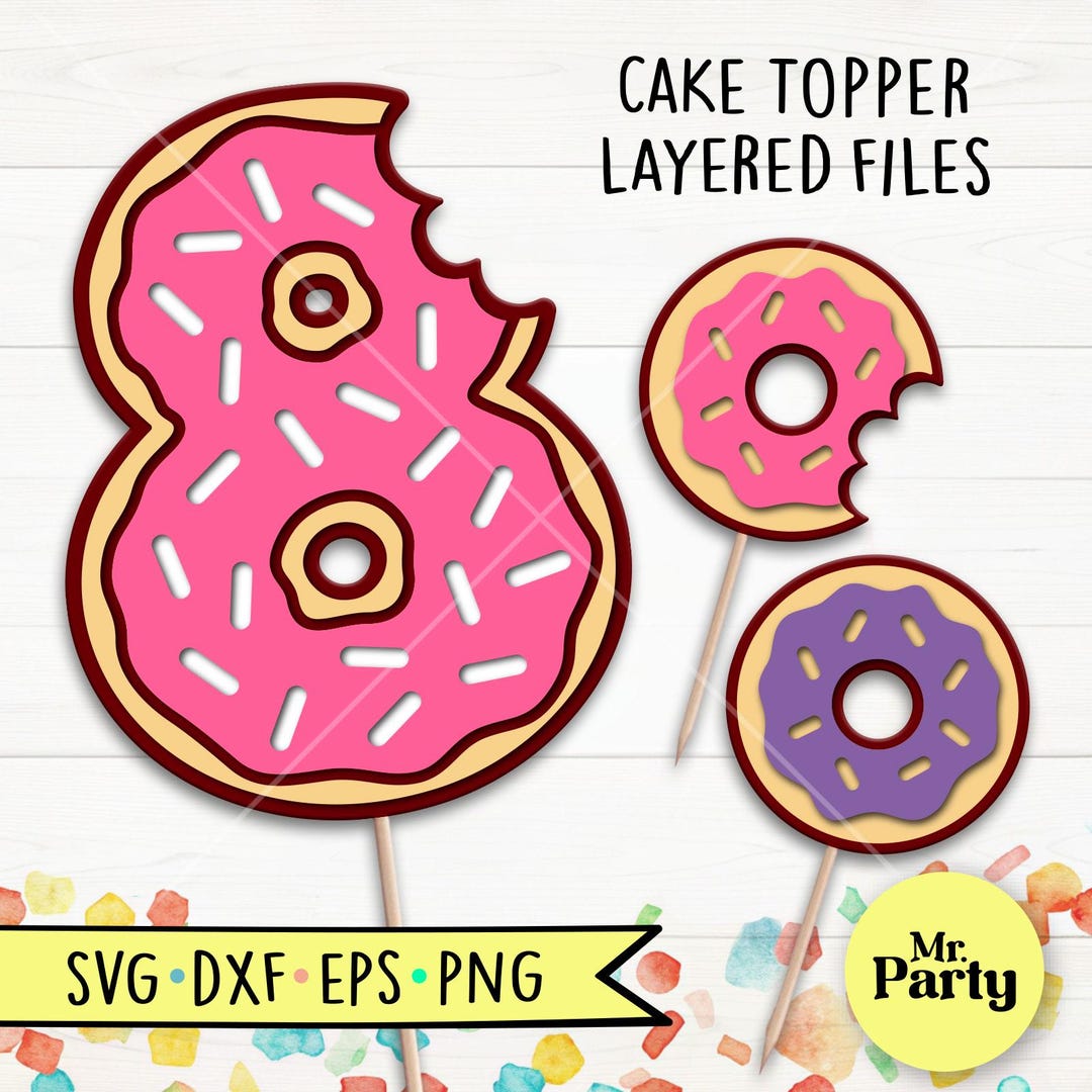 Dona 8th Birthday SVG, Donuts Topper Svg, Decoration Sweet Topper Svg ...