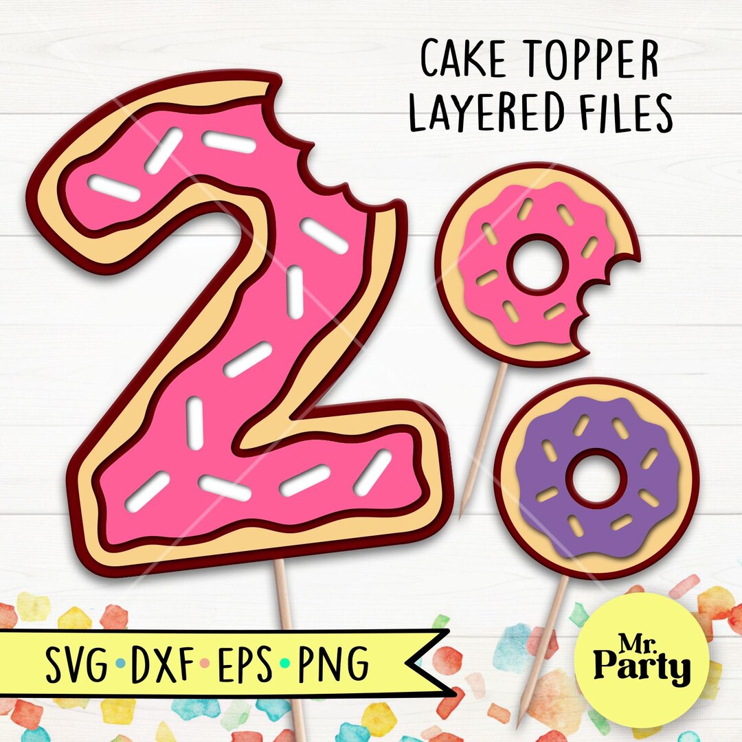 Dona 2nd Birthday SVG, Donuts Topper Svg, Decoration Sweet Topper Svg ...