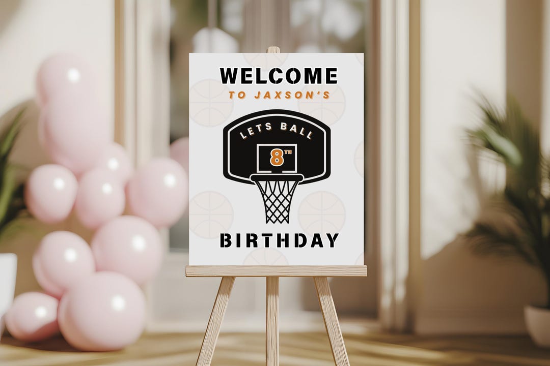 Printable Basketball Birthday Welcome Sign, Basketball Custom Sign ...