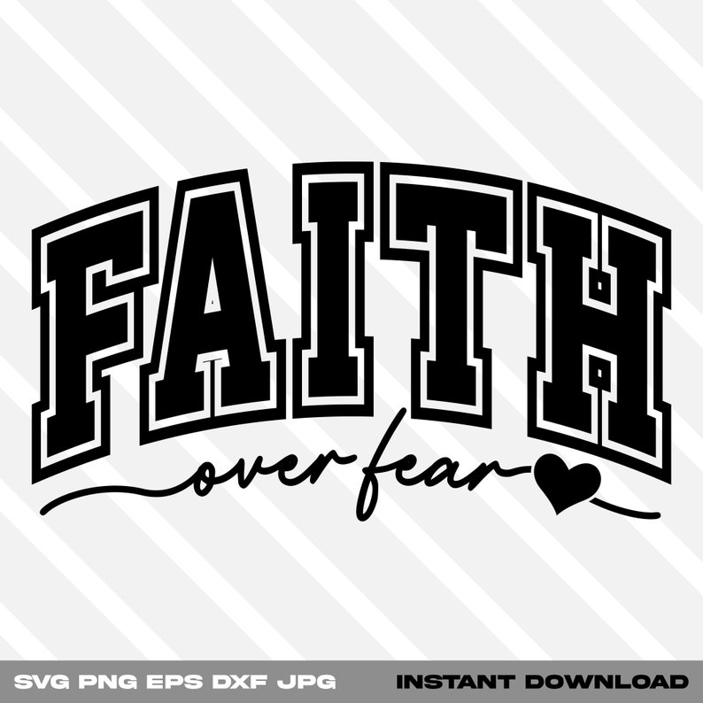 Faith Over Fear SVG PNG EPS Dxf Jpg, Simply Blessed, Bible, God, Jesus ...