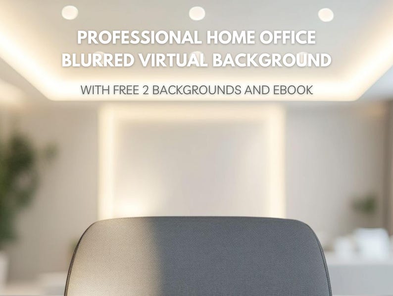 Professional Home Office Blurred Virtual Background for Zoom and Teams ...
