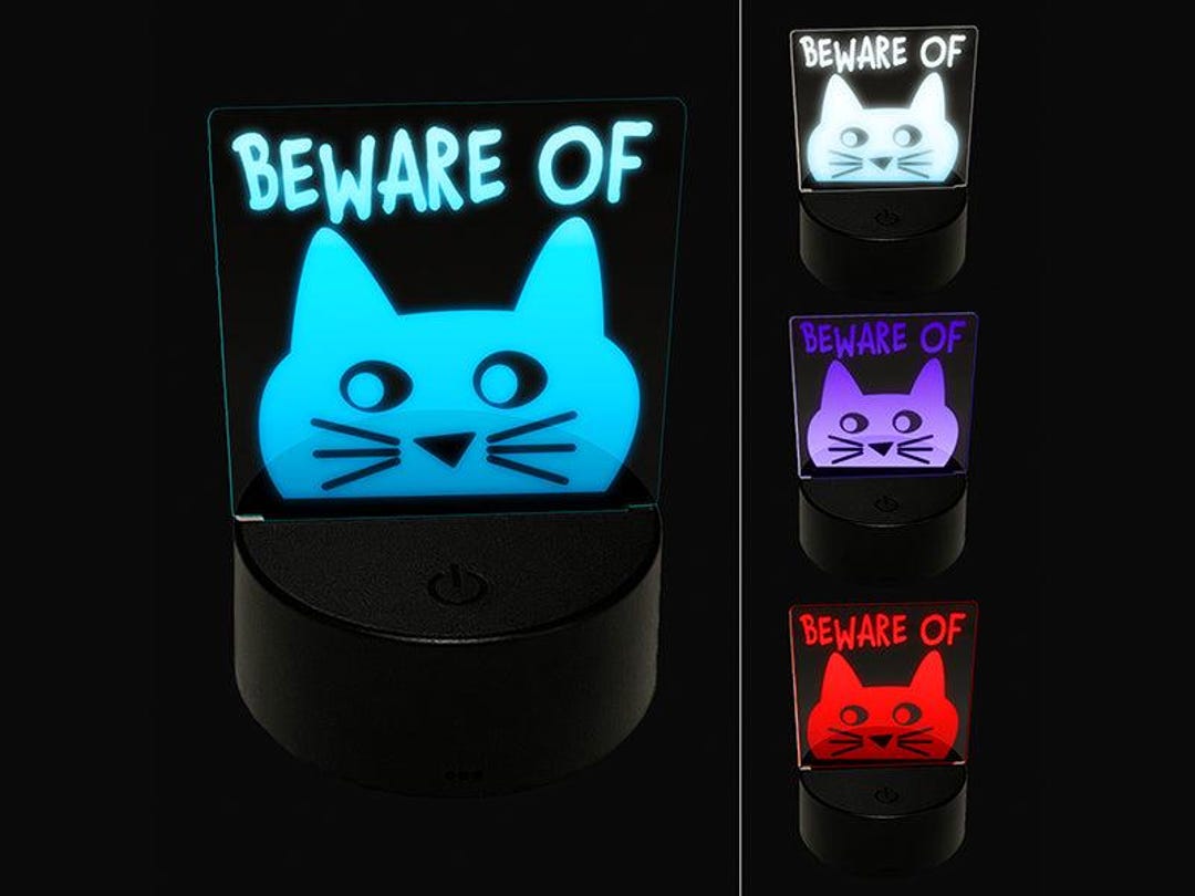 Beware of Cat Funny Doodle 3D Illusion LED Night Light Sign Nightstand ...