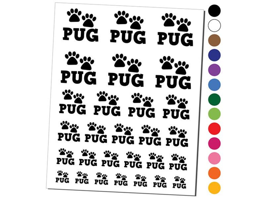 Pug Dog Paw Prints Fun Text Temporary Tattoo Water Resistant Fake Body ...