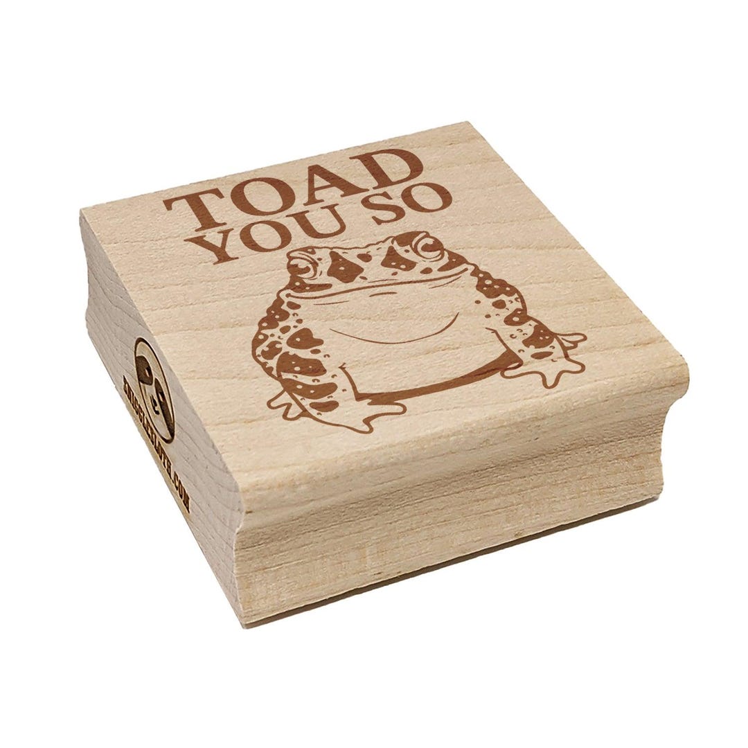 Toad You so Smiling Toad Square Rubber Stamp for Stamping Crafting - Etsy