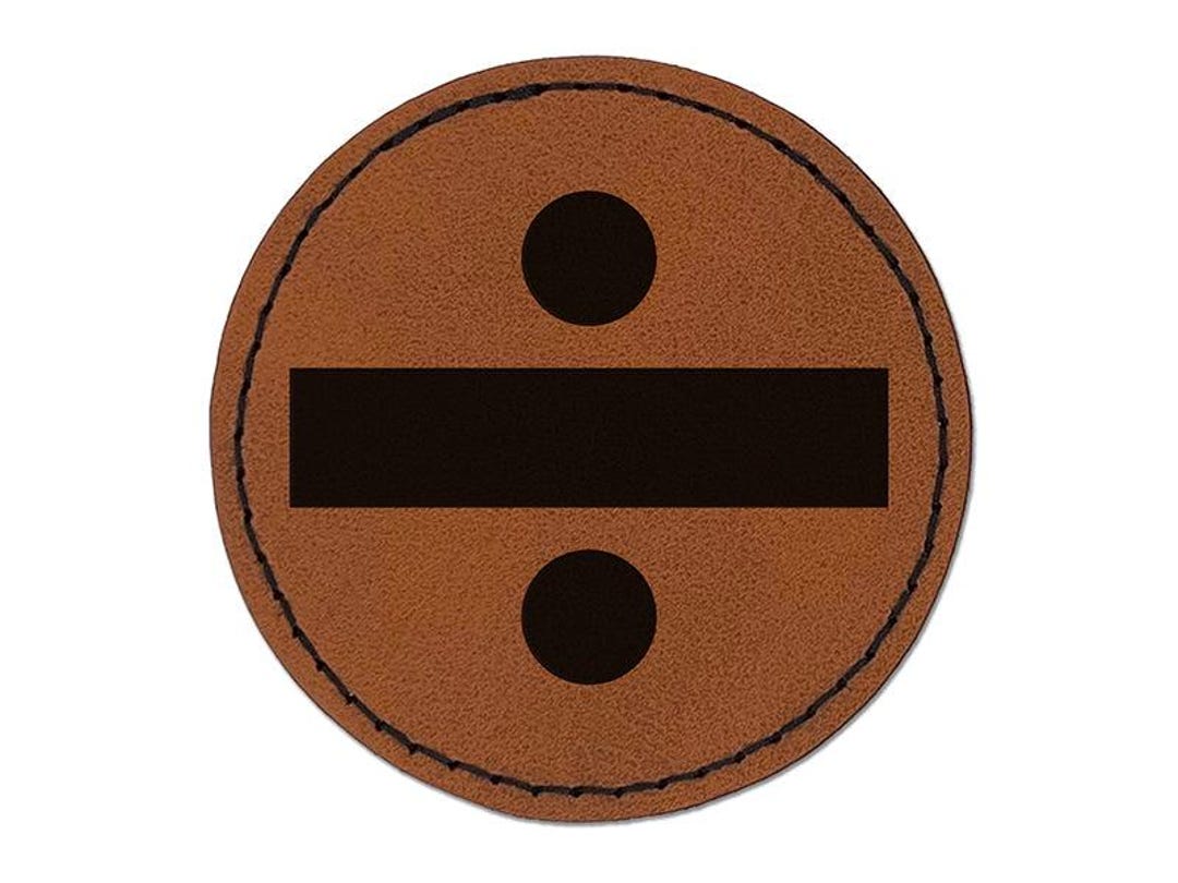 Division Divide Math Symbol Round Iron-on Engraved Faux Leather Patch ...