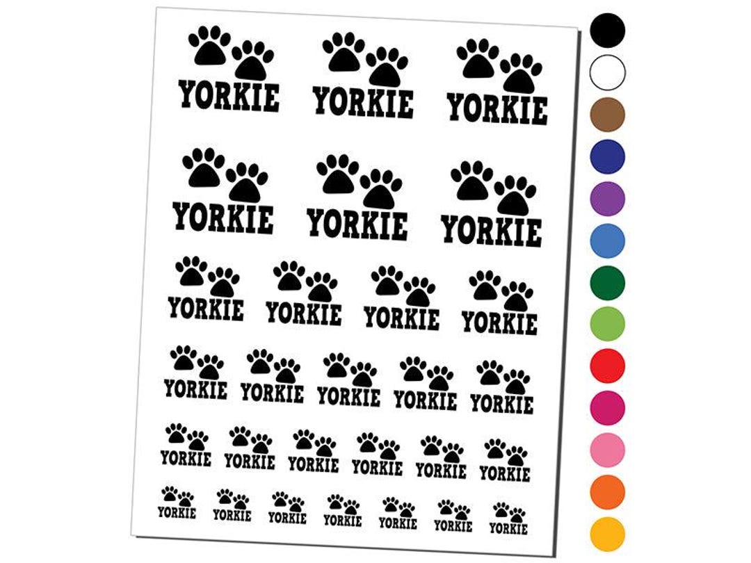 Yorkie Yorkshire Terrier Dog Paw Prints Fun Text Temporary Tattoo Water ...