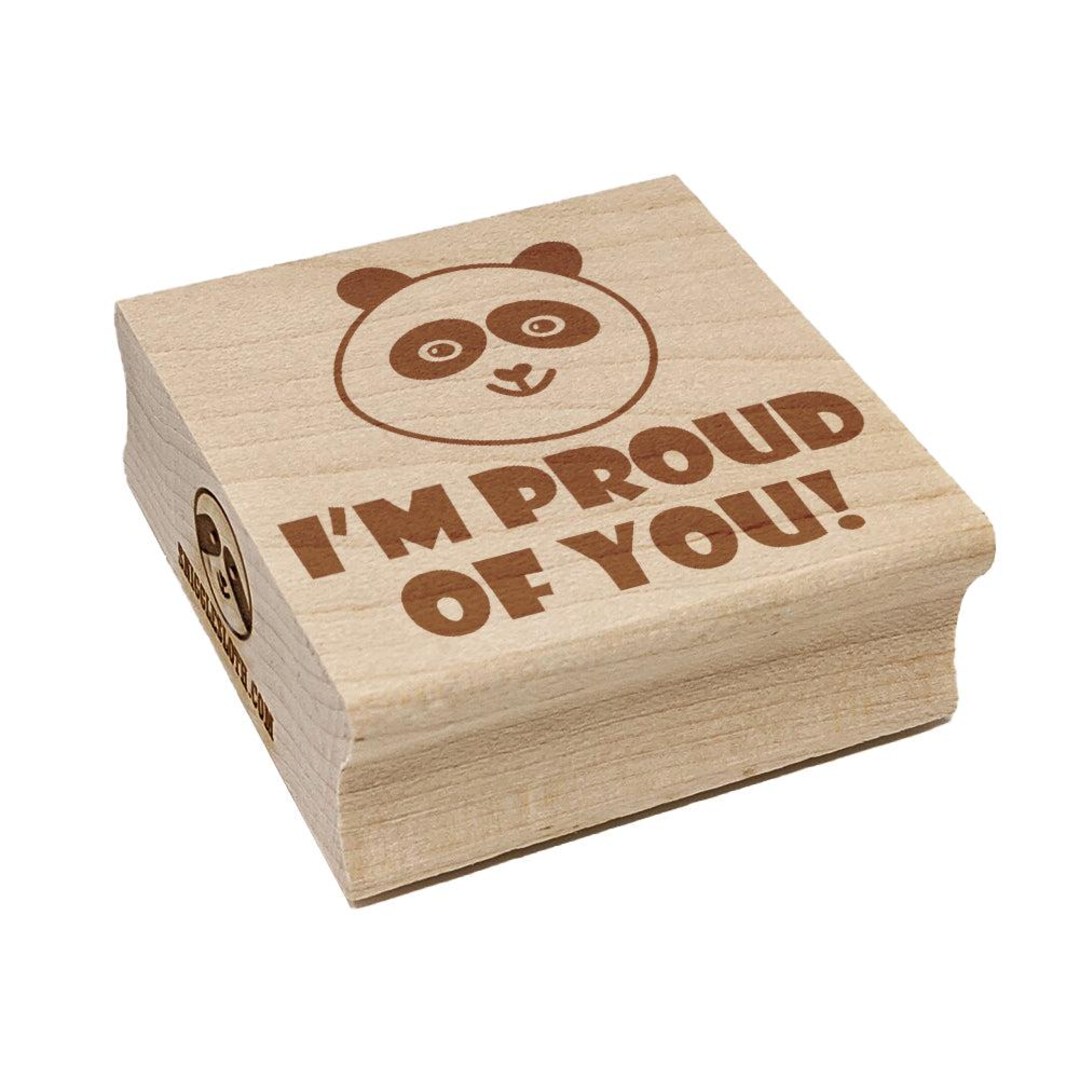 I'm Proud of You Happy Panda Teacher Motivation Square Rubber Stamp for ...