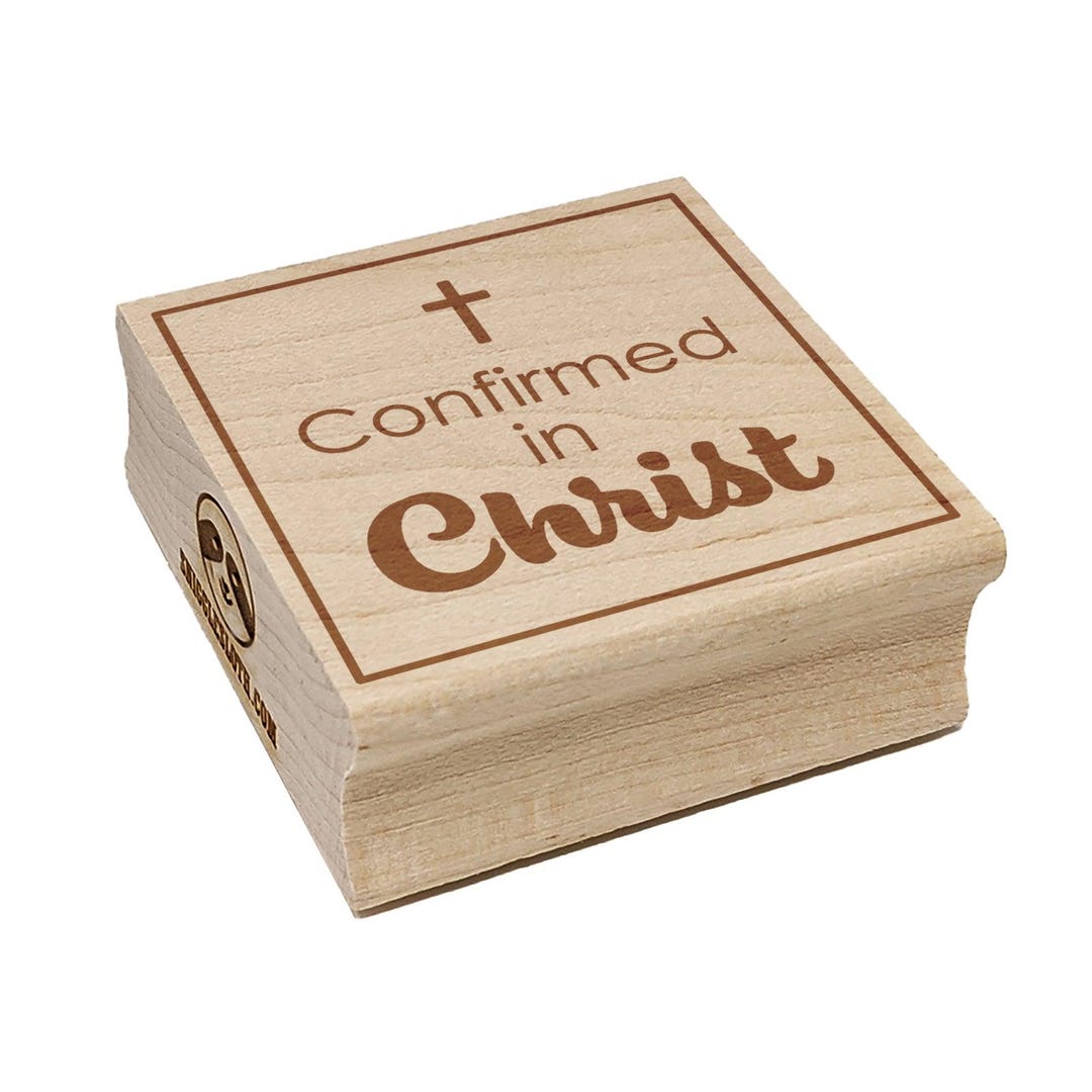Confirmed in Christ Cross Confirmation Day Square Rubber Stamp for ...