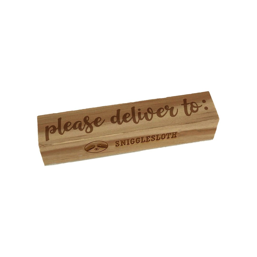 Please Deliver to Cursive Script Rectangle Rubber Stamp for Stamping ...