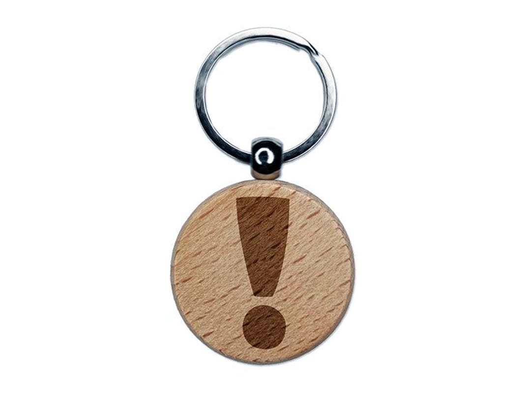Exclamation Mark Punctuation Engraved Wood Round Keychain Tag Charm - Etsy